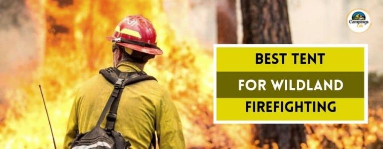 Top 7 Best Tent For Wildland Firefighting In 2022: Buying Guide (Expert ...